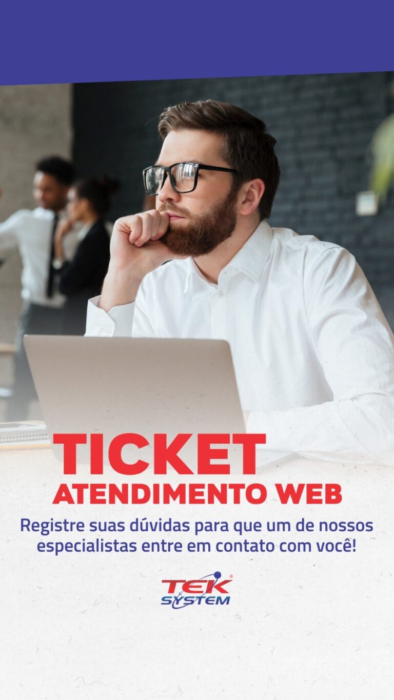 Ticket de Atendimento Tek-System - Tek-System